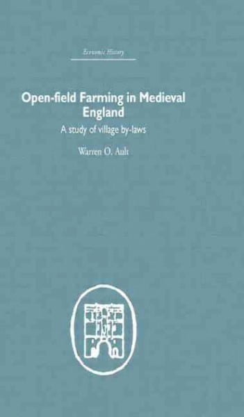 Pre-Owned Economic History Open-Field Farming in Medieval Europe: A ...