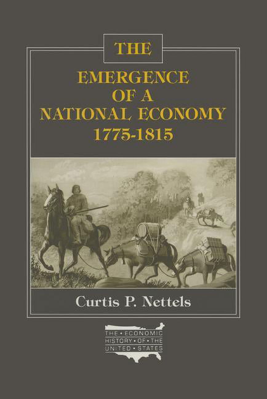 Economic History of the United States The Emergence of a National ...