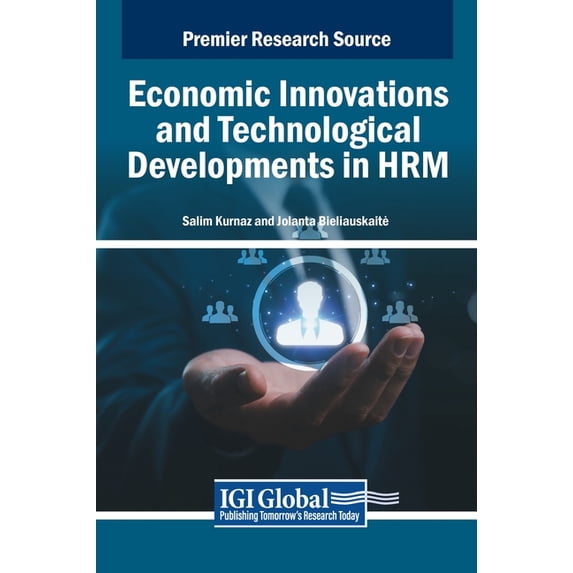 Economic Innovations and Technological Developments in HRM, (Hardcover ...
