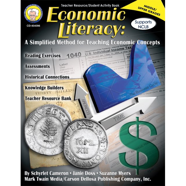 Economic Literacy, Grades 6 - 12 : A Simplified Method for Teaching ...