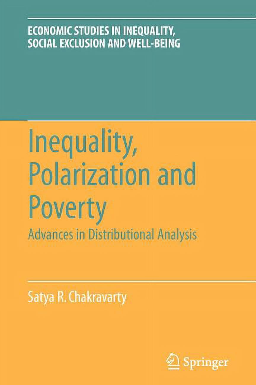 Economic Studies in Inequality, Social E Inequality, Polarization and ...