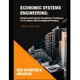 Economic Systems Engineering: Modeling And Applied Quantitative ...