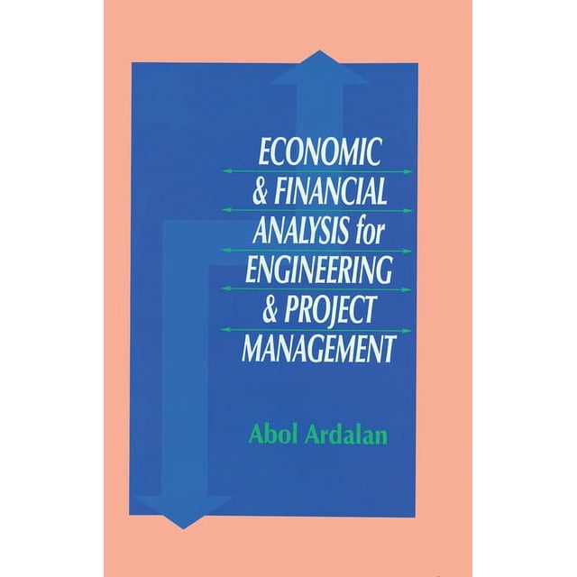 Economic and Financial Analysis for Engineering and Project Management ...