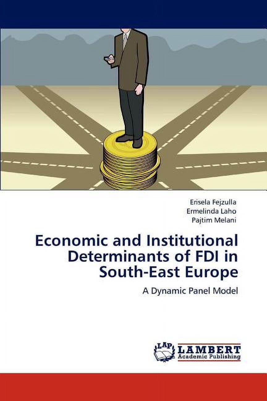 Economic and Institutional Determinants of FDI in South-East Europe ...
