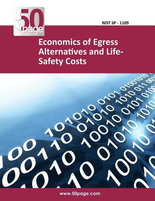 Economics of Egress Alternatives and Life-Safety Costs - Walmart.com