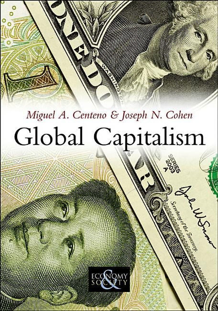 Economy and Society: Global Capitalism: A Sociological Perspective ...