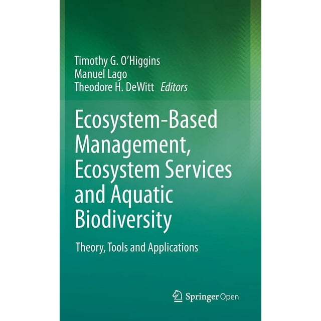 Ecosystem-Based Management, Ecosystem Services and Aquatic Biodiversity ...
