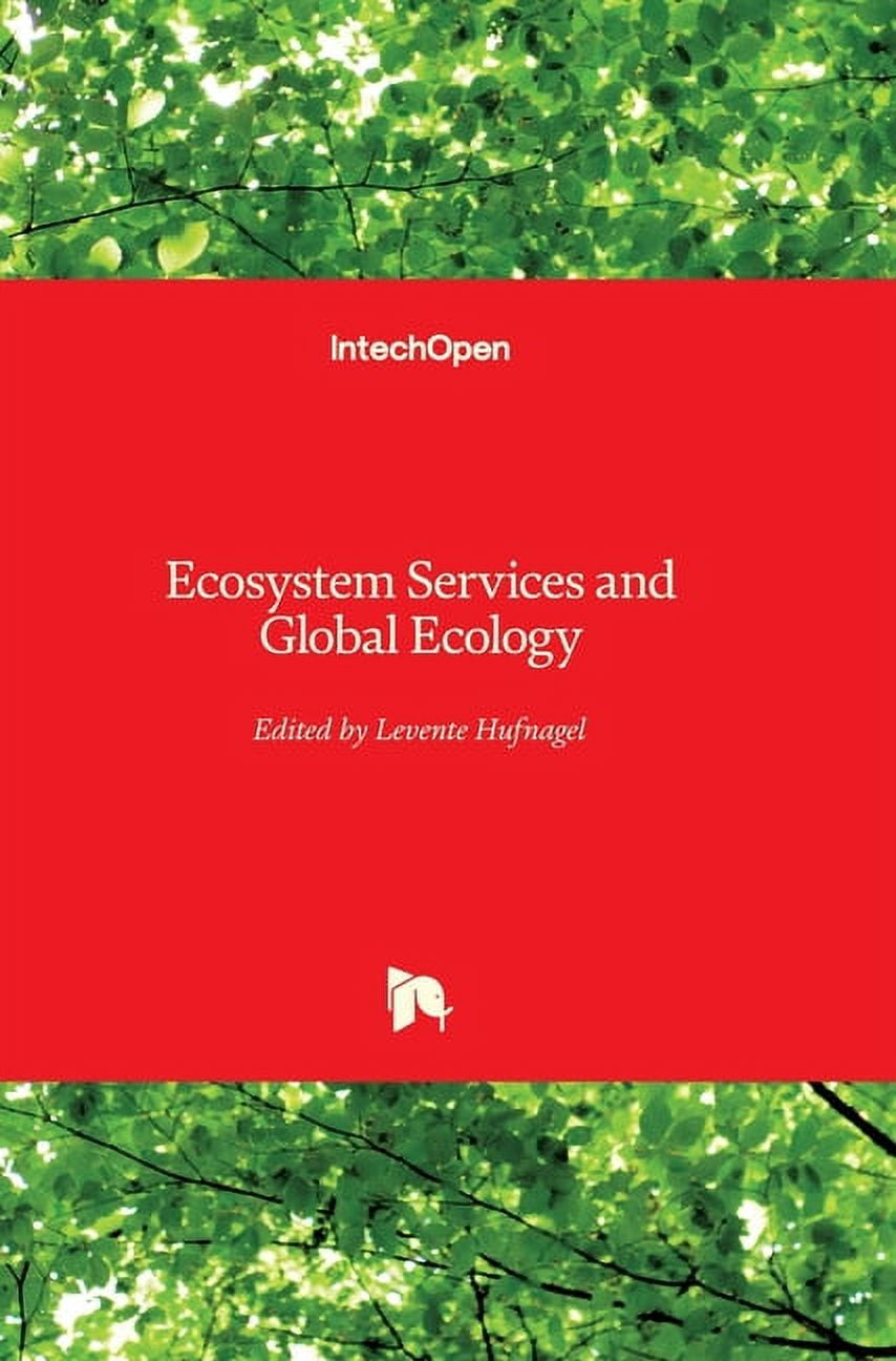 Ecosystem Services and Global Ecology (Hardcover) - Walmart.com