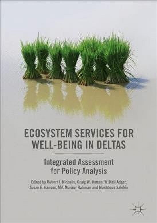 Ecosystem Services for Well-Being in Deltas: Integrated Assessment for ...
