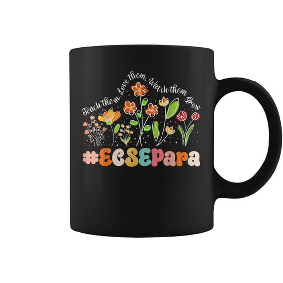 Ecse Para Appreciation Week Teacher Back To School Coffee Mugs ...
