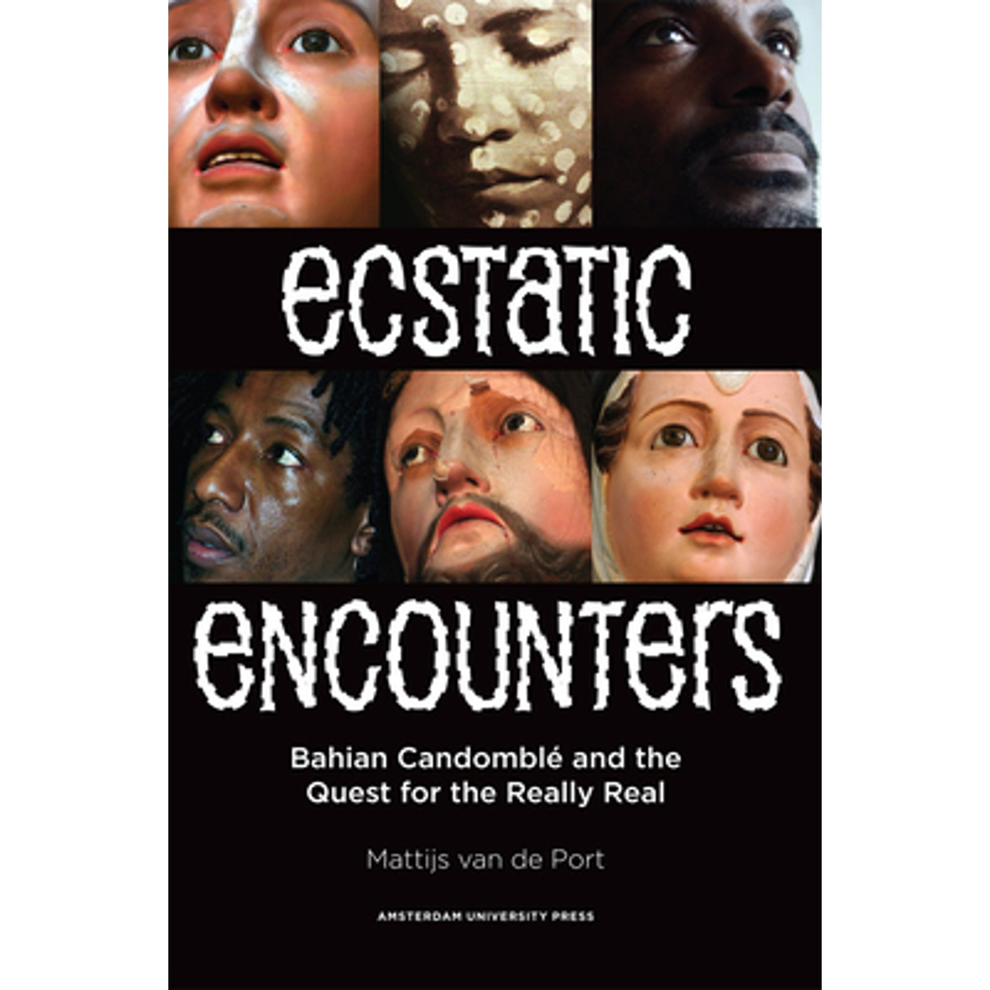 Pre-Owned Ecstatic Encounters: Bahian Candomble and the Quest for the Really Real (Paperback ...