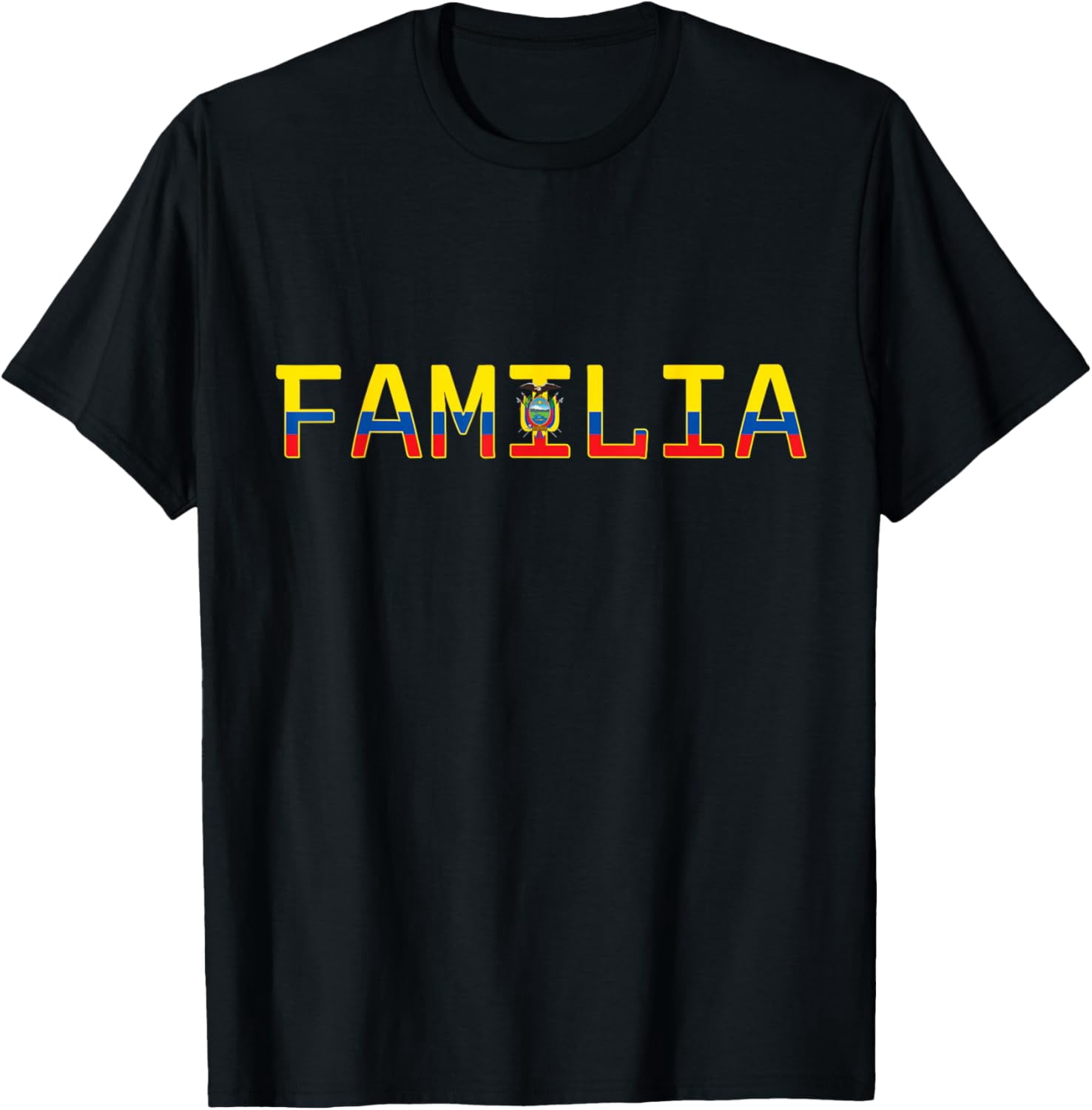 Ecuador Family Familia Ancestry Word Art - Ecuadorian Flag T-Shirt men ...