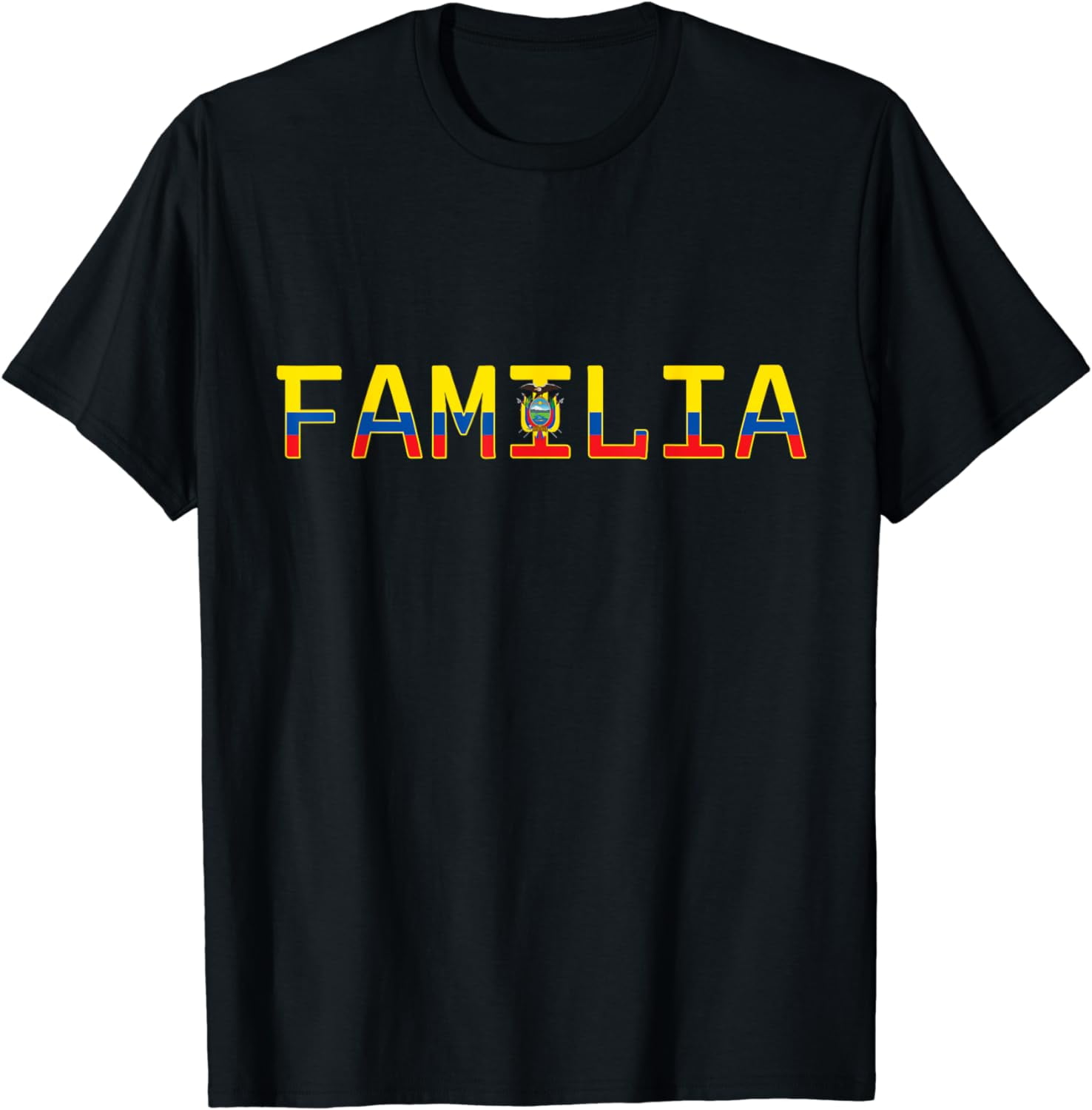 Ecuador Family Familia Ancestry Word Art - Ecuadorian Flag T-Shirt ...
