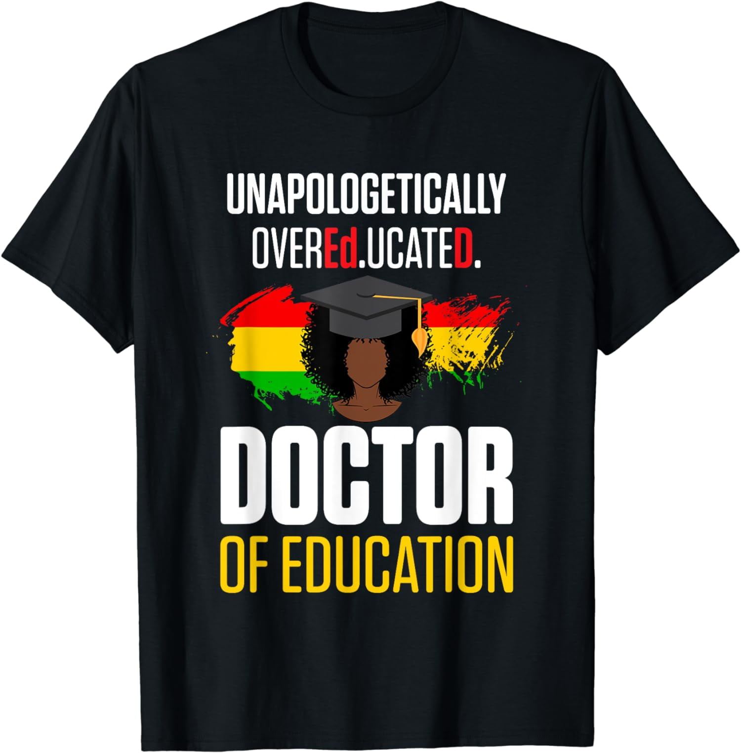EdD Doctor of Education Educated Doctorate Graduation T-Shirt - Walmart.com