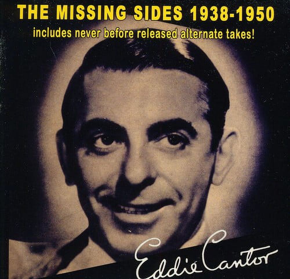 Pre-Owned Eddie Cantor - Missing Sides 1938-1950 - CD - Walmart.com