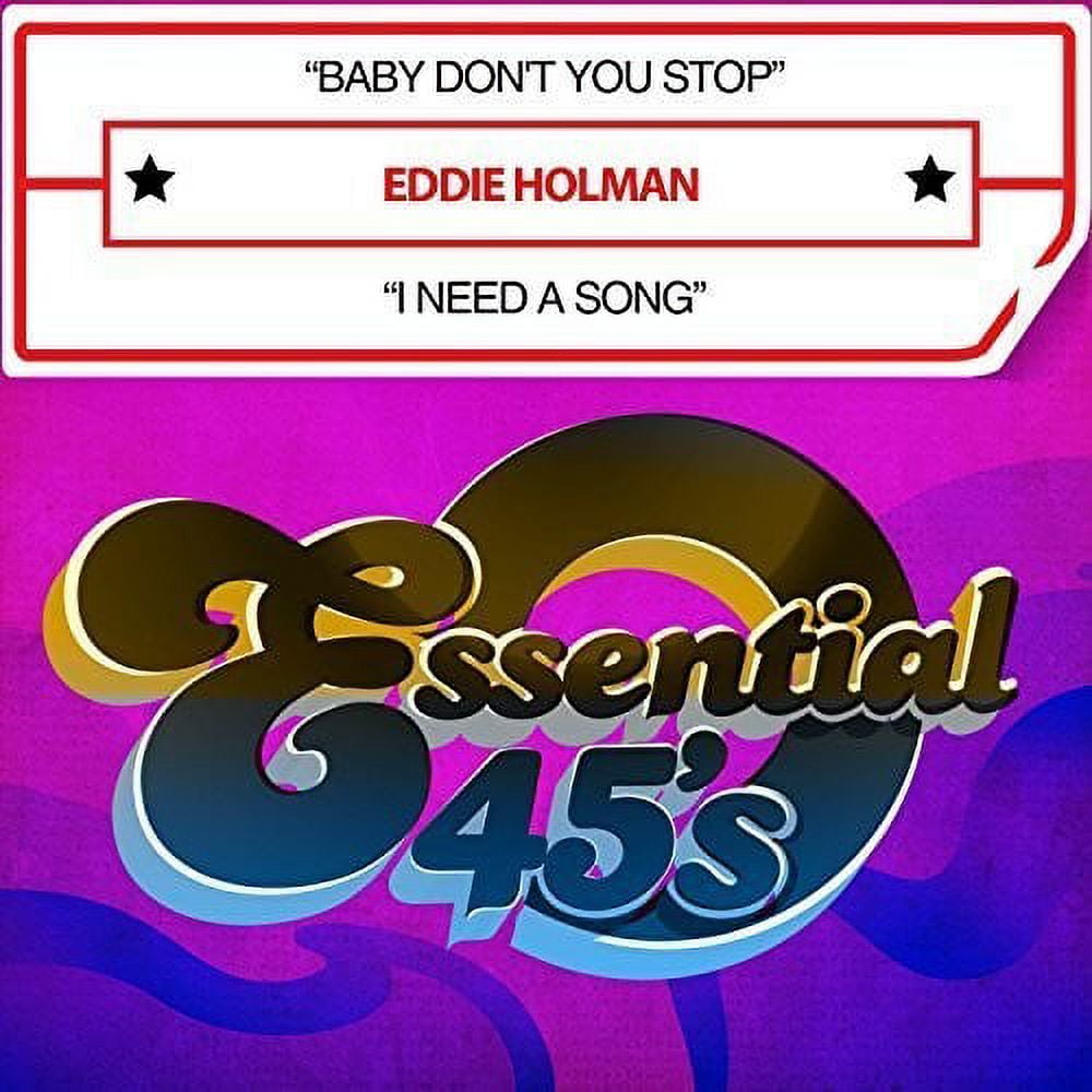 Eddie Holman - Baby Don't You Stop / I Need A Song - Music ...
