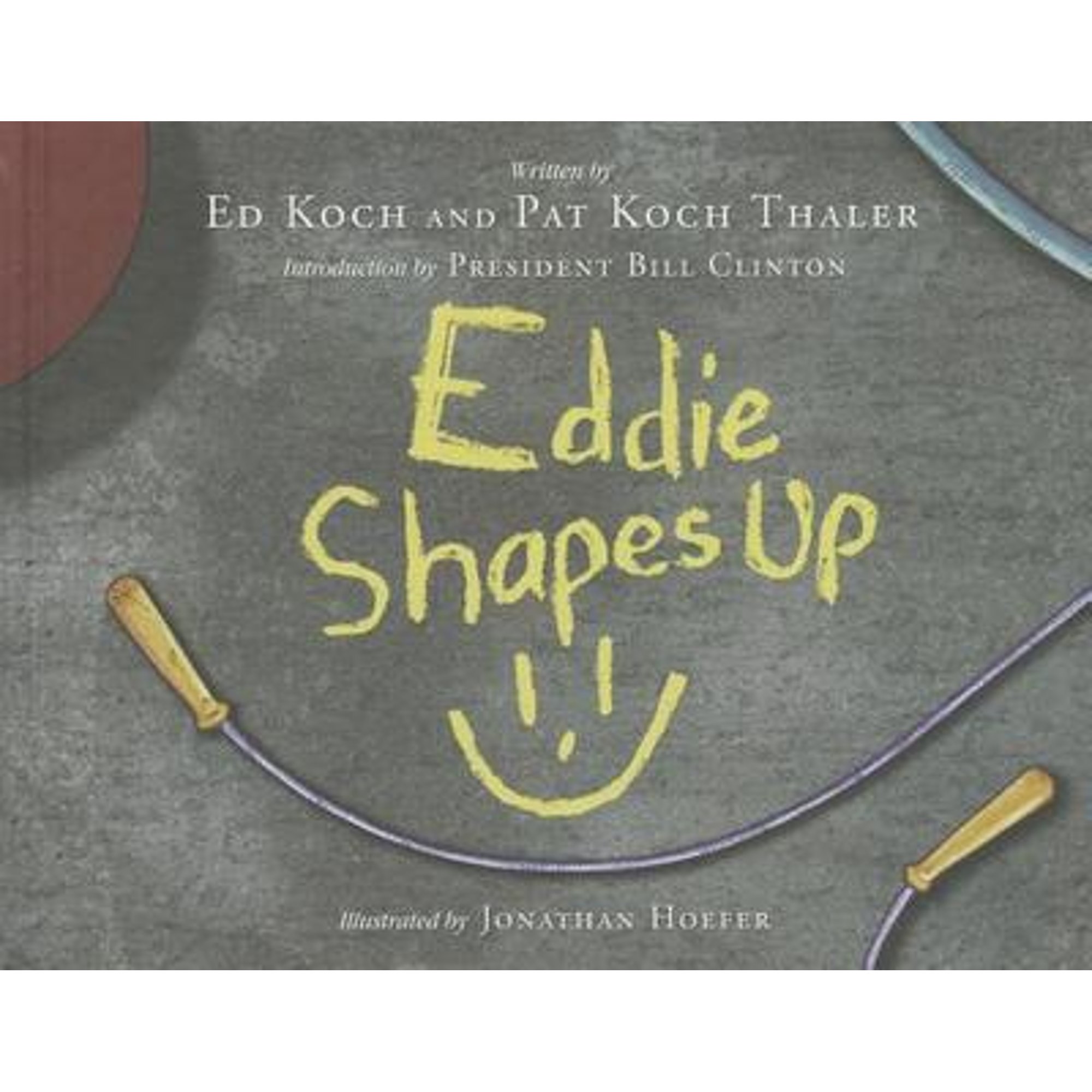 Pre-Owned Eddie Shapes Up (Hardcover 9781604783780) by Ed Koch, Pat ...