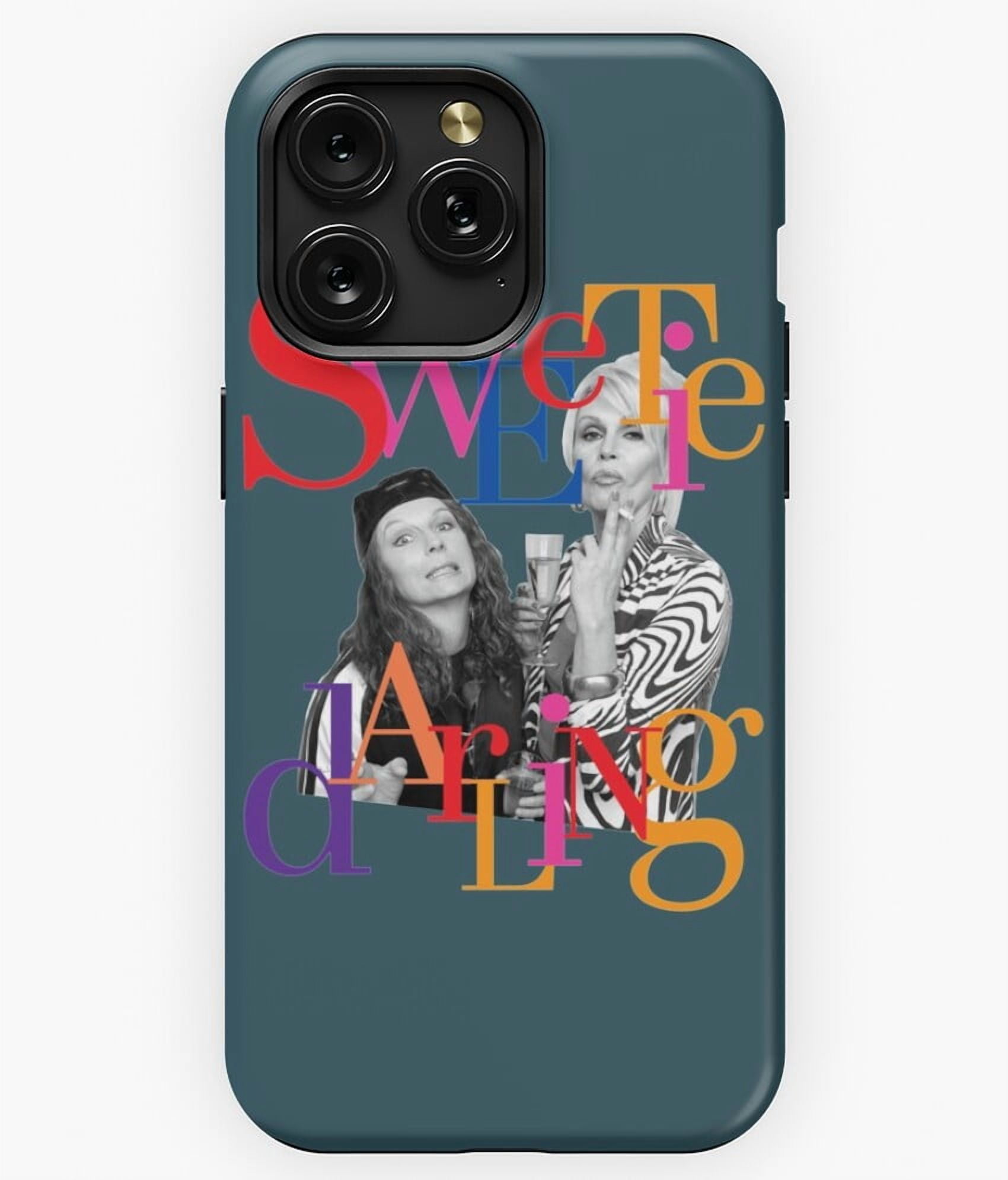 Eddie and Patsy Are The Best Sweetie Darling A4724 Phone Case for ...