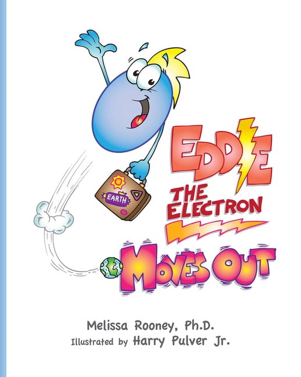Eddie the Electron: Eddie the Electron Moves Out: Volume 2 (Paperback ...