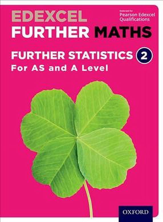Edexcel Further Maths: Further Statistics 2 Student Book (AS and A ...
