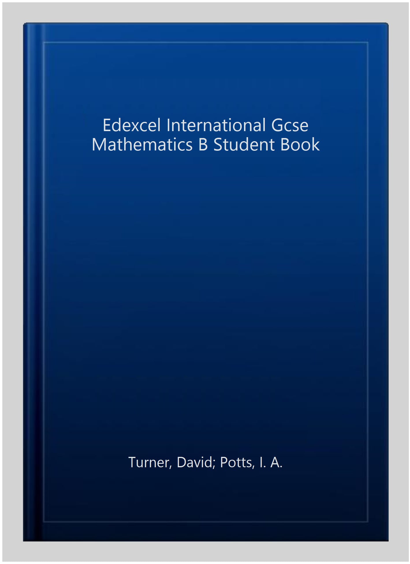 Edexcel International Gcse Mathematics B Student Book - Walmart.com