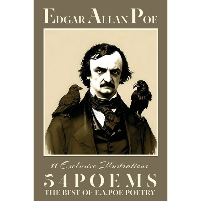 Edgar Allan Poe Fifty-four Poems: The Best of E.A.Poe Poetry: The Raven ...