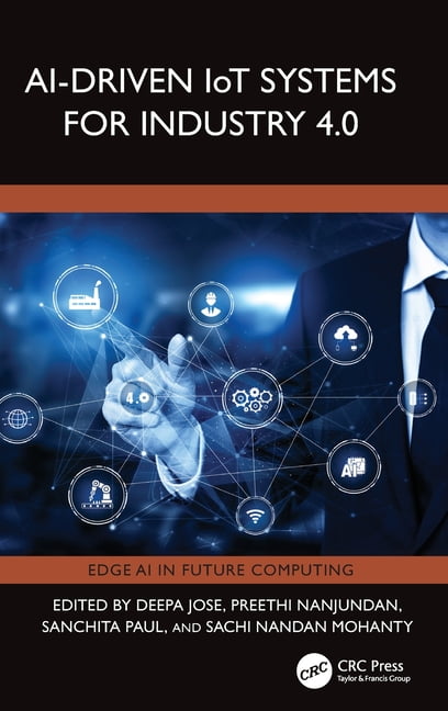 Edge AI in Future Computing AI-Driven IoT Systems for Industry 4.0, (Hardcover) - Walmart.com