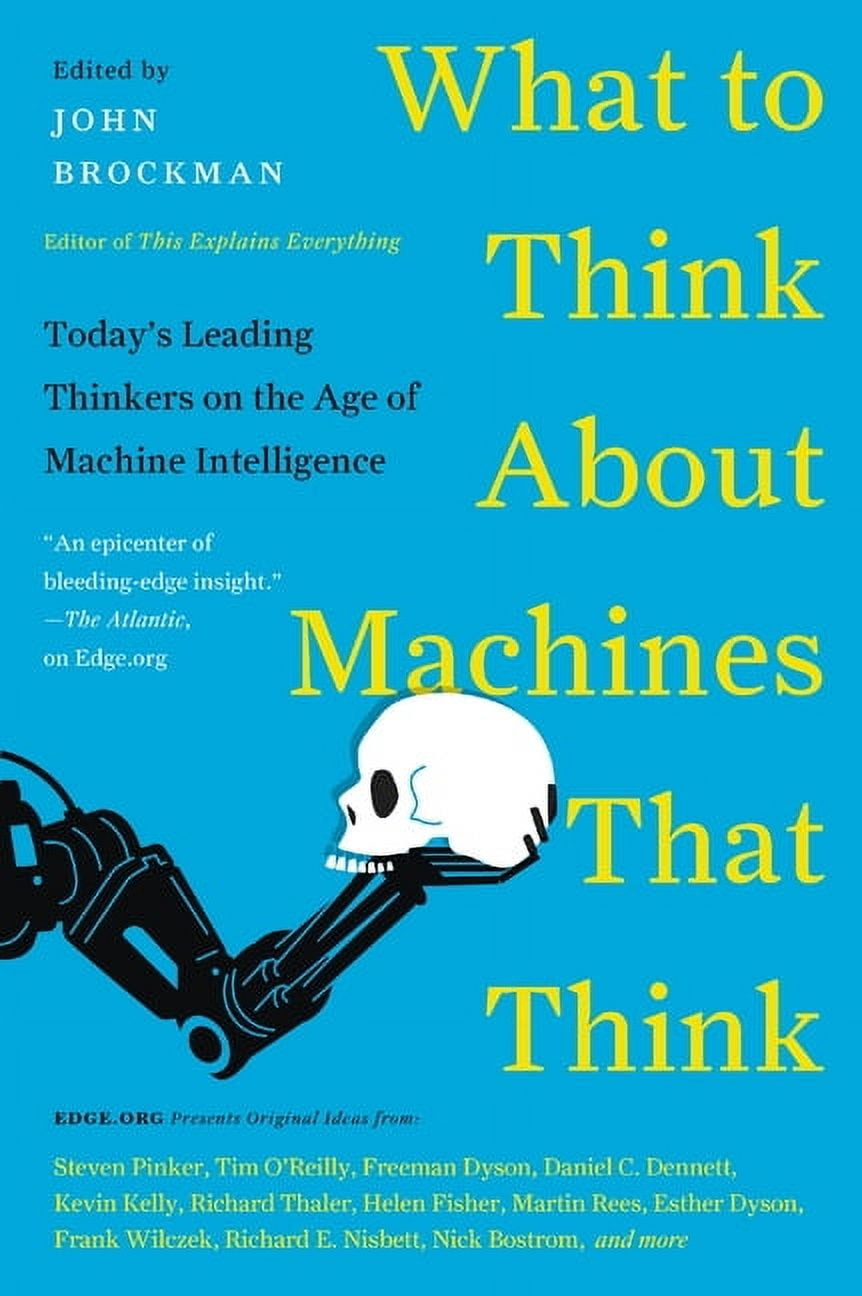Edge Question What to Think about Machines That Think: Today's Leading ...