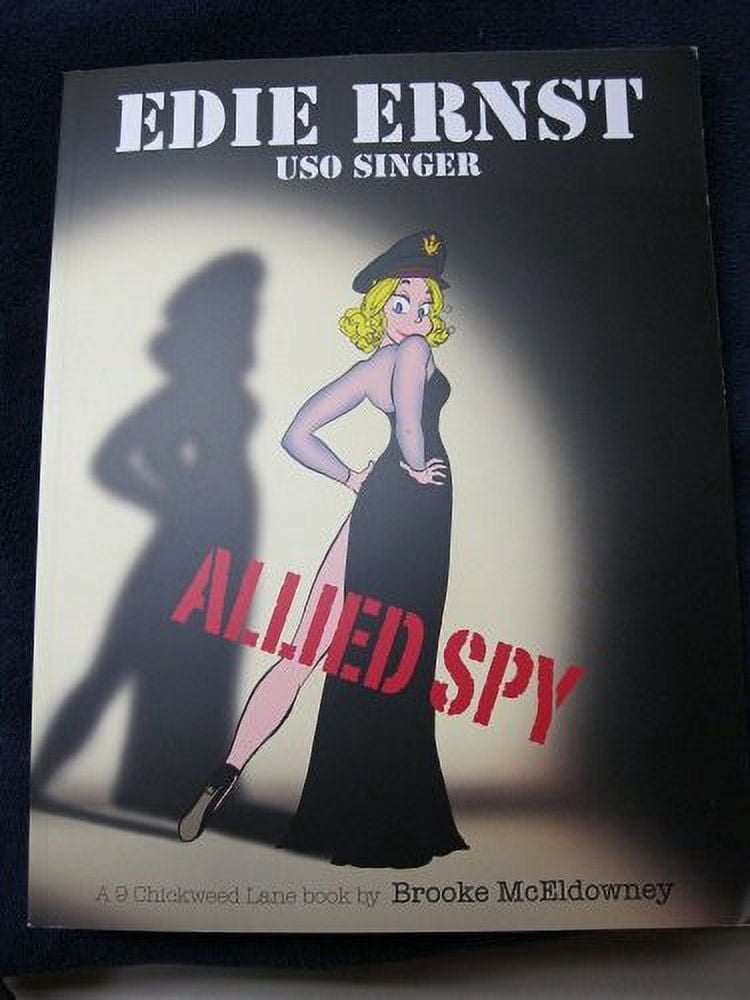 Pre-Owned Edie Ernst USO Singer: Allied Spy (Paperback) 0978831543 ...