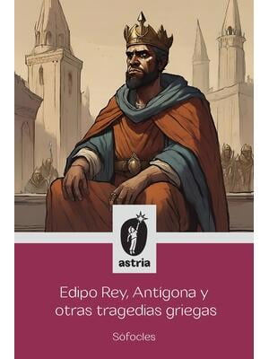 Edipo Rey, AntÃ­gona y otras tragedias griegas - Walmart.com