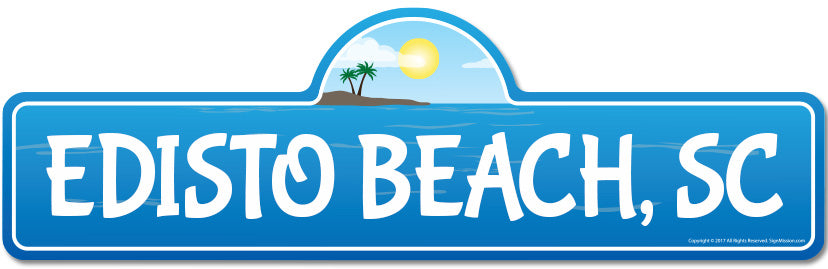 Edisto SC South Carolina Beach Street Sign | Indoor/Outdoor | Surfer ...