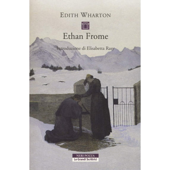 Edith Wharton,Elisabetta Rasy,Tiziana Lo Porto Ethan Frome (Paperback ...