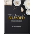 Edition Go From Basic To Branded: The Fundamental Guide to Discovering ...
