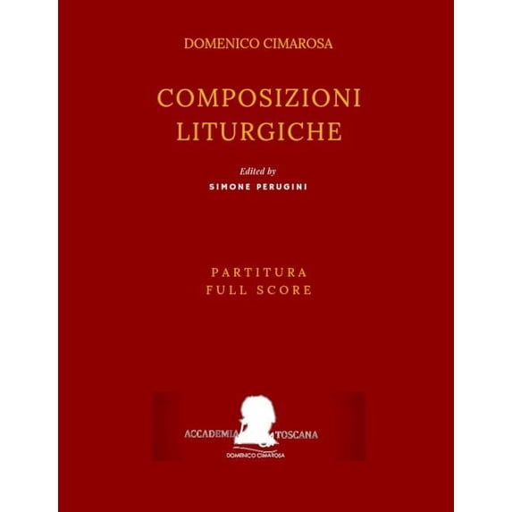 Edizione Critica Delle Opere Di Domenico Cimarosa: Cimarosa ...