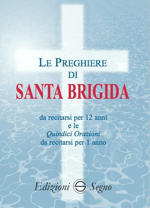 Edizioni Segno Le preghiere di santa Brigida (Paperback) - Walmart.com