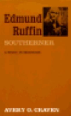 Pre-Owned Edmund Ruffin, Southerner: A Study in Secession (Paperback ...