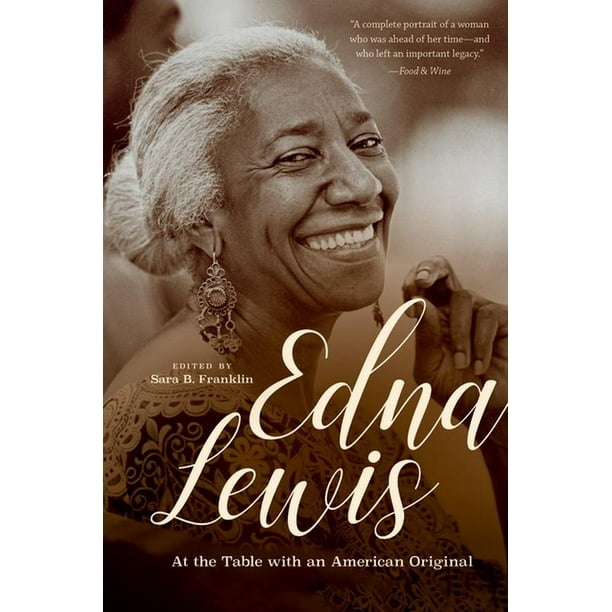 Edna Lewis : At the Table with an American Original (Paperback ...