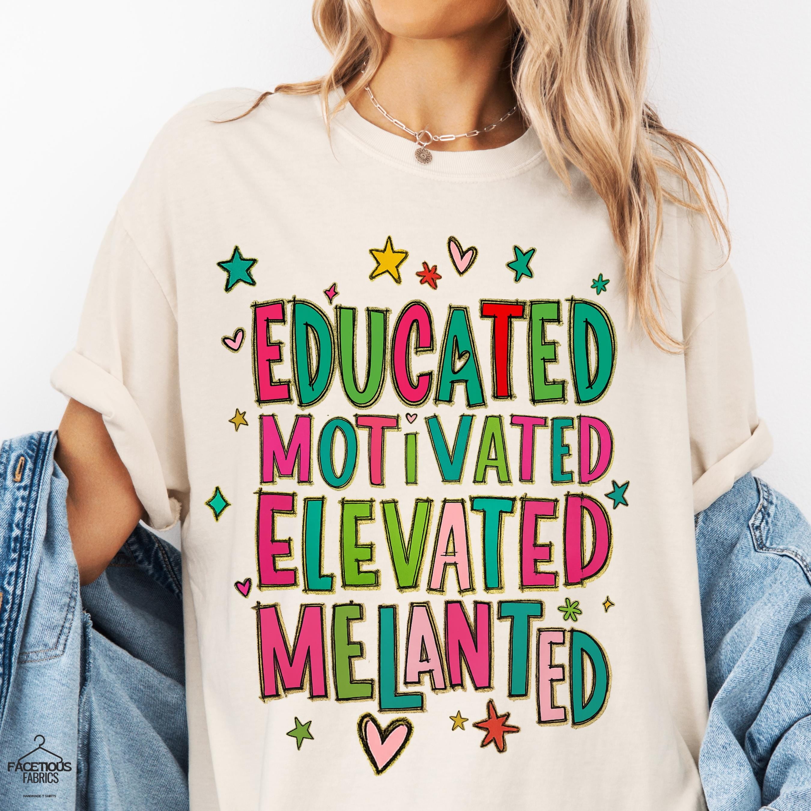 Educated Motivated Elevated Melanated Shirt, Black History Month Tee ...