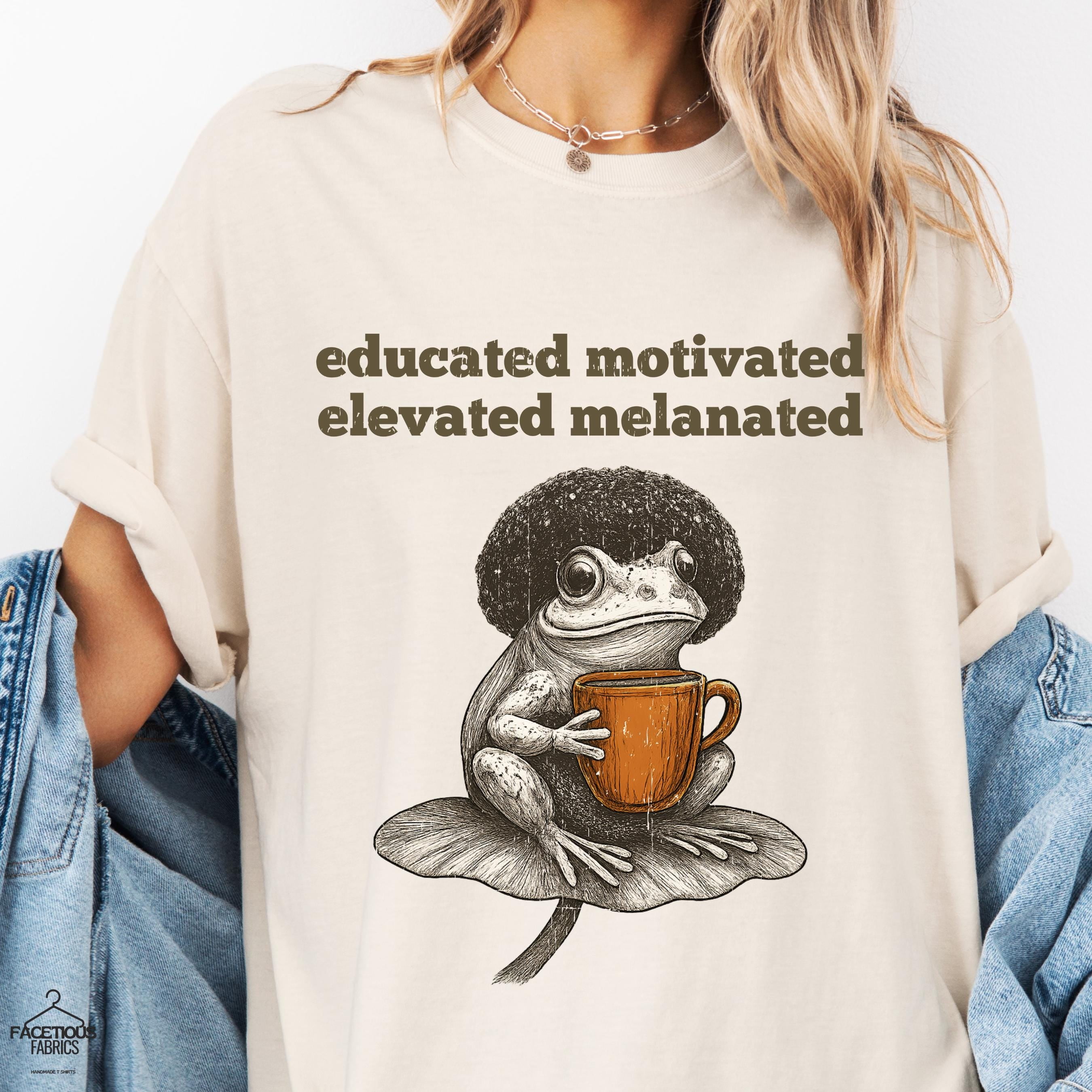 Educated Motivated Elevated Melanated Tee, Empowerment t-Shirt, Afro ...
