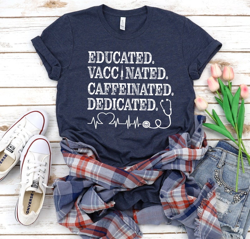 Educated Vaccinated Caffeinated Dedicated Shirt, Vaccinated T-Shirts ...