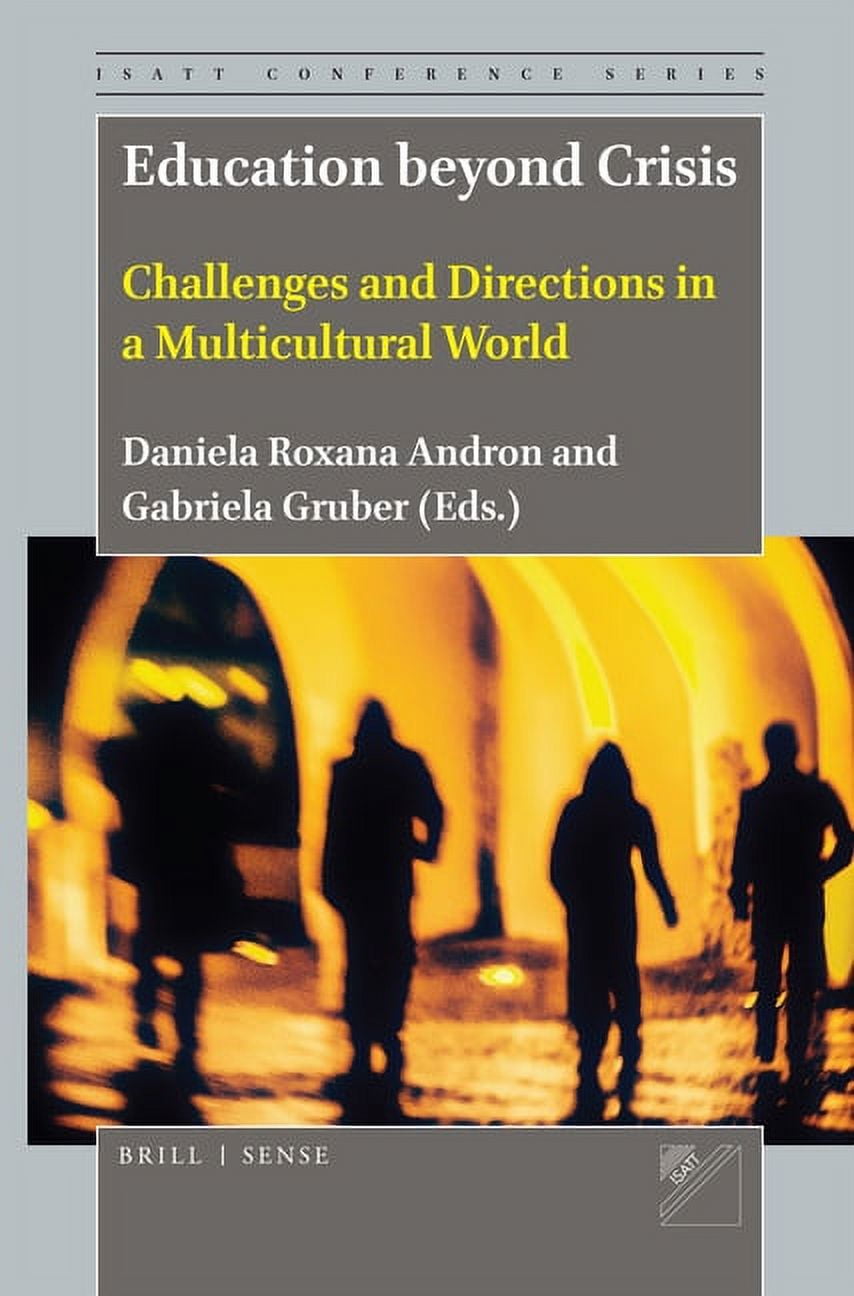 Education Beyond Crisis : Challenges and Directions in a Multicultural ...
