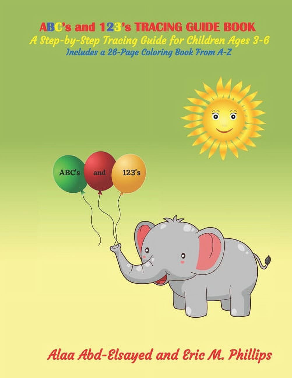 Education for Children: ABC's and 123's TRACING GUIDE BOOK: A Step-by ...
