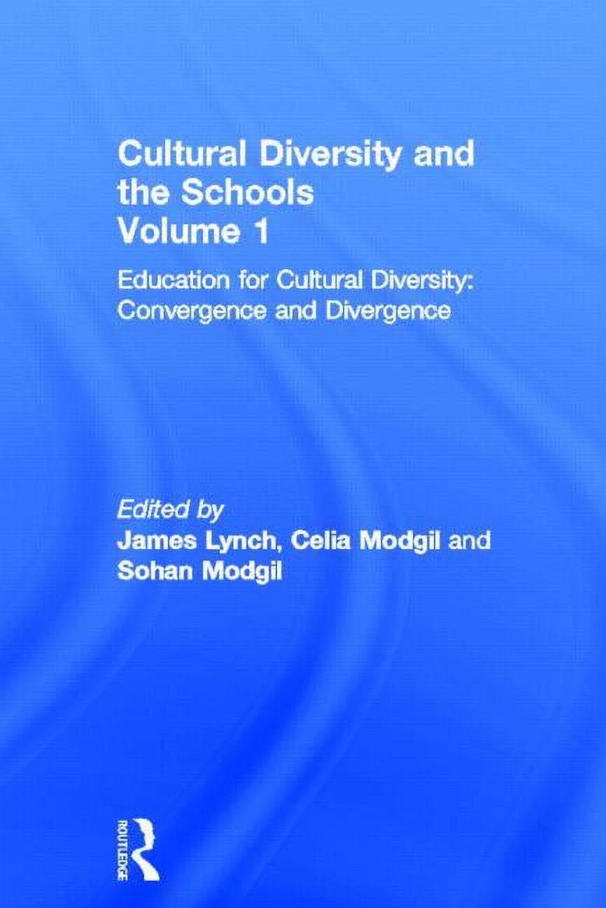 Education Cultural Diversity: Convergence and Divergence Volume 1 ...