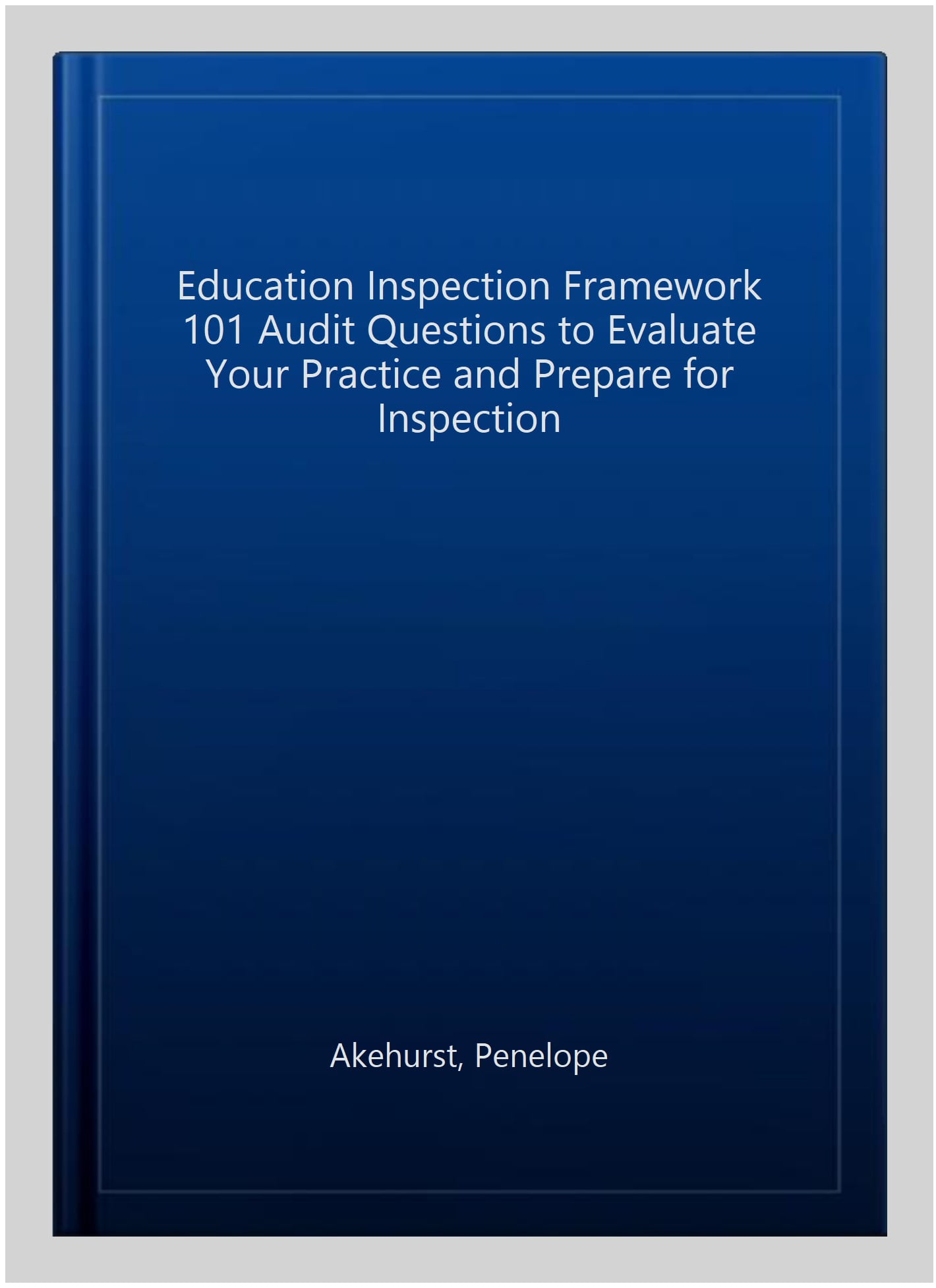 Pre-Owned Education Inspection Framework 101 Audit Questions To Evalua ...