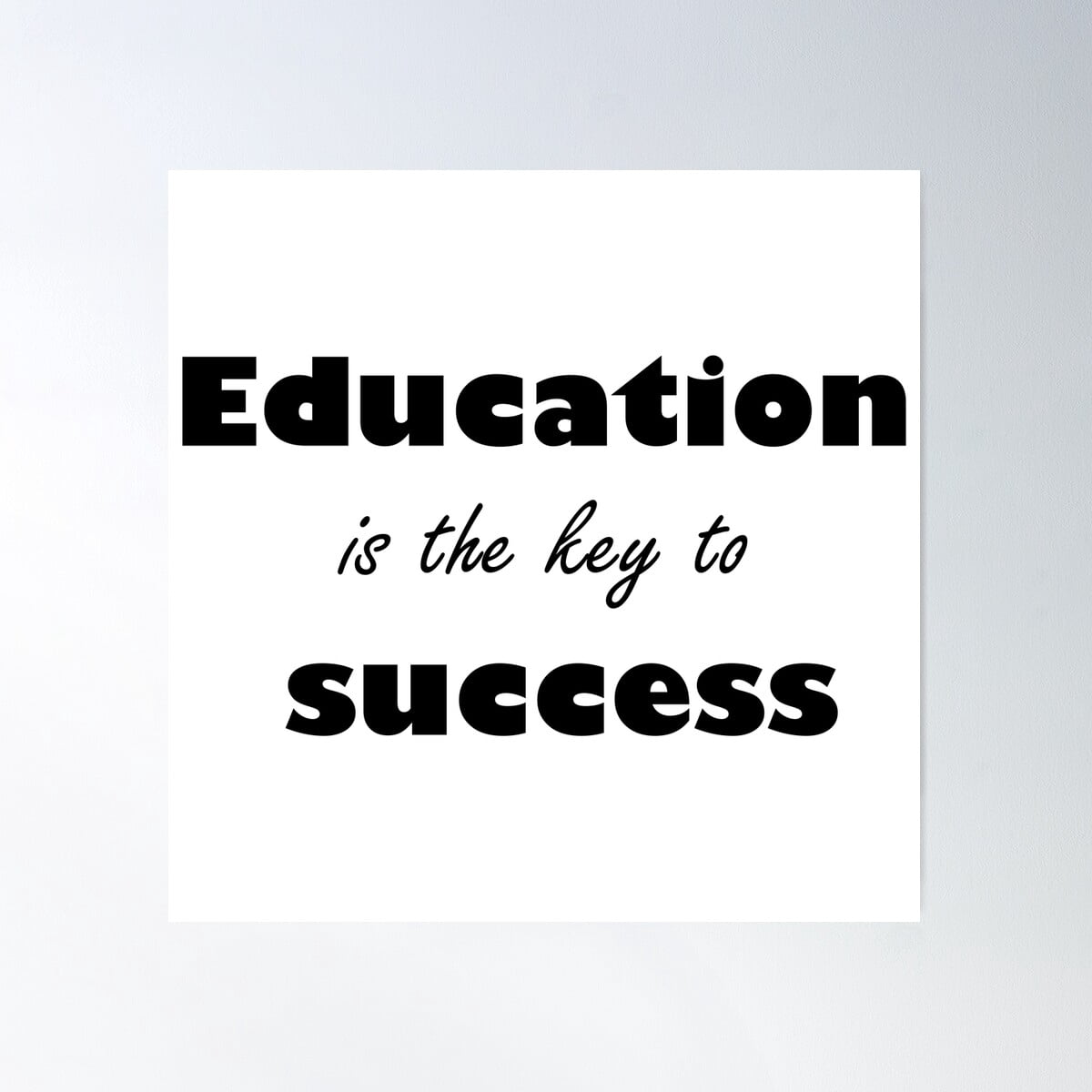 Education Is Key To Success Quotes Poster Wall Art, Modern Wall Decor ...