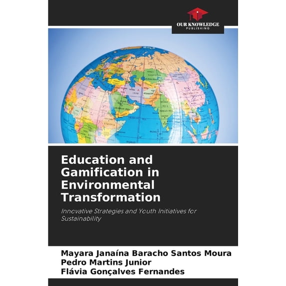 Education and Gamification in Environmental Transformation, (Paperback ...