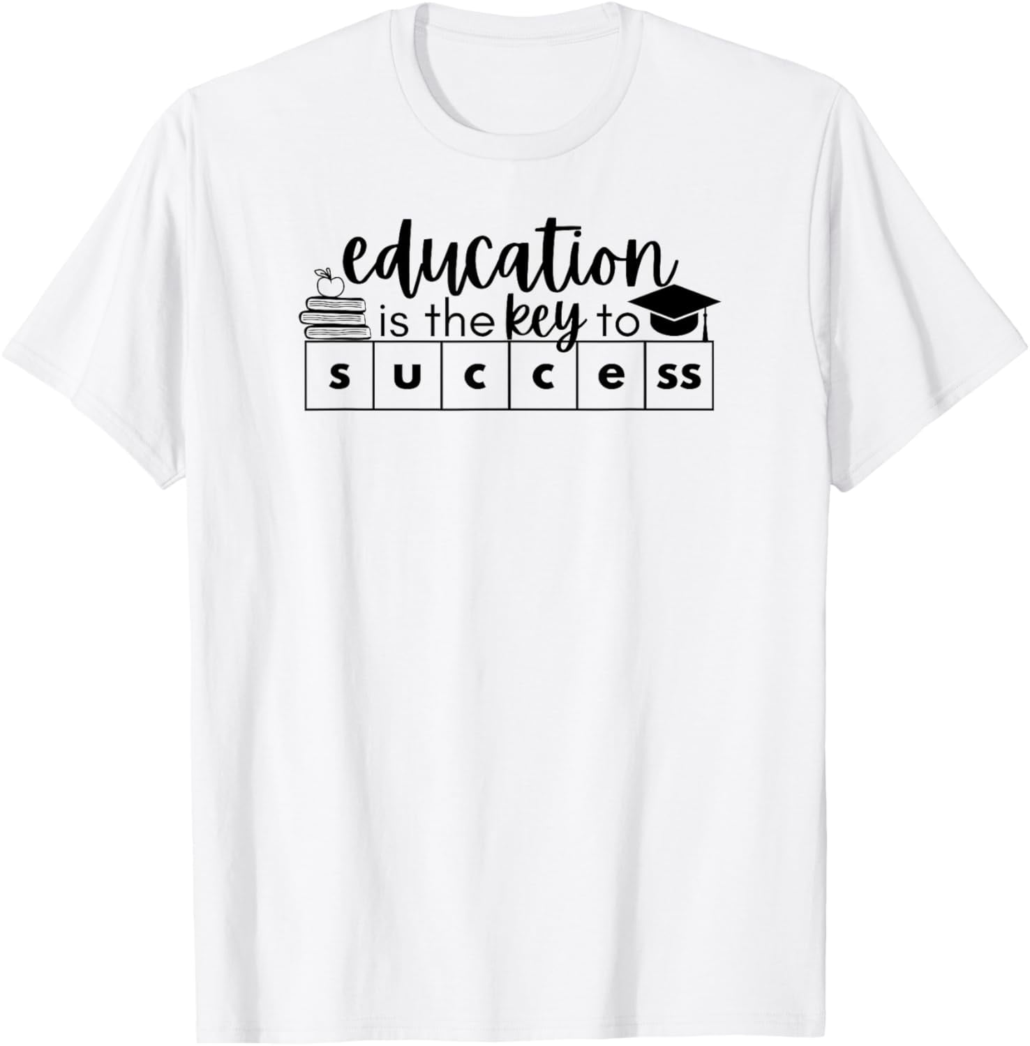 Education is the Key to Success T-Shirt men and women can wear, black ...