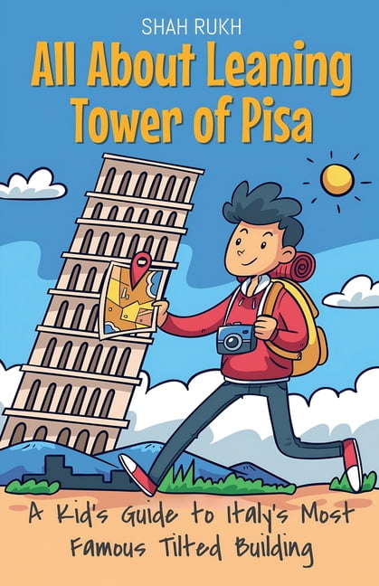Educational Books for Kids All About Leaning Tower of Pisa: A Kid's ...
