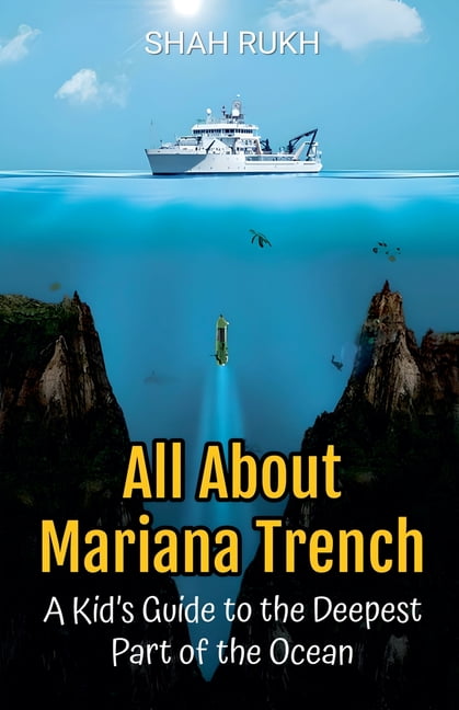 Educational Books for Kids All About Mariana Trench: A Kid's Guide to ...