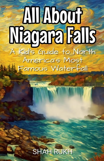 Educational Books for Kids All About Niagara Falls: A Kid's Guide to ...